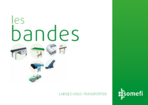 les bandes - Somefi